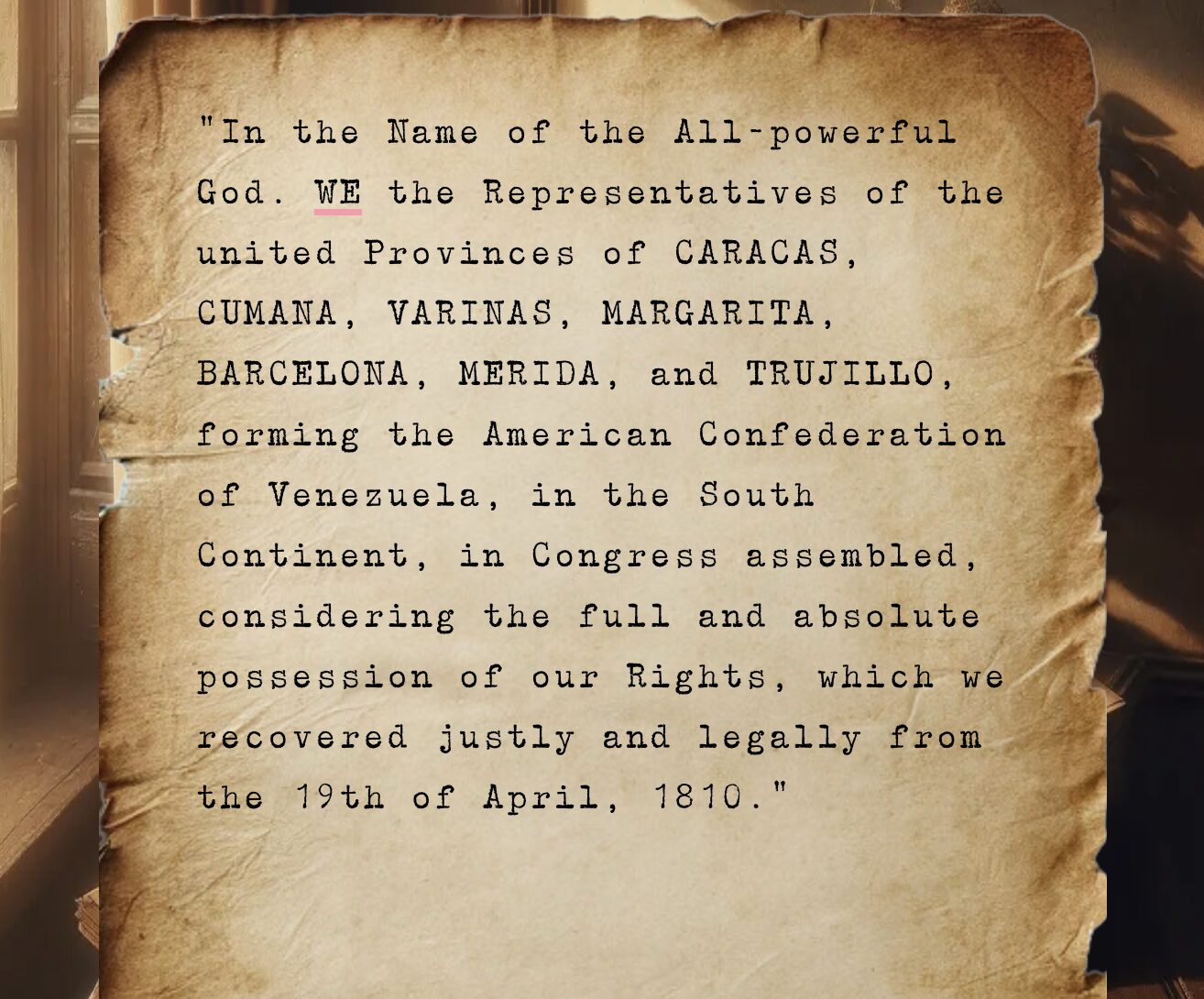 Venezuelan Declaration of Independence - A Letter from the Frontlines ...